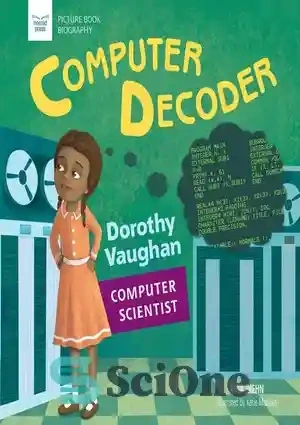 خرید و قیمت دانلود کتاب Computer Decoder: Dorothy Vaughan, Computer ...