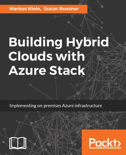 خرید و قیمت دانلود کتاب Building Hybrid Clouds With Azure Stack Implementing On Premises Azure