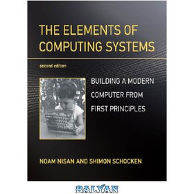 خرید و قیمت دانلود کتاب The Elements of Computing Systems: Building a Modern Computer from First ...