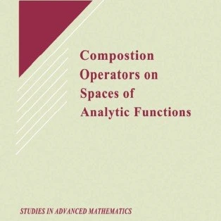 خرید و قیمت دانلود کتاب Composition Operators on Spaces of Analytic Functions 2019 ا کتاب ...