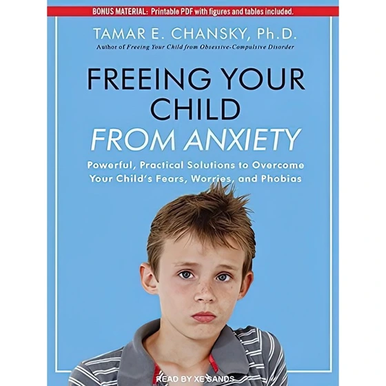 خرید و قیمت کتاب Freeing Your Child From Anxiety اثر Tamar E. Chansky ...