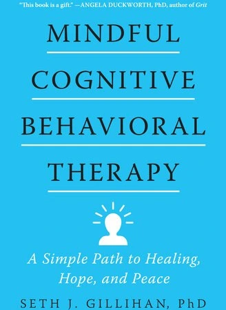 خرید و قیمت دانلود کتاب Mindful Cognitive Behavioral Therapy: a Simple Path to Healing, Hope ...
