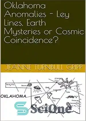 خرید و قیمت دانلود کتاب Oklahoma Anomalies – Ley Lines, Earth Mysteries ...