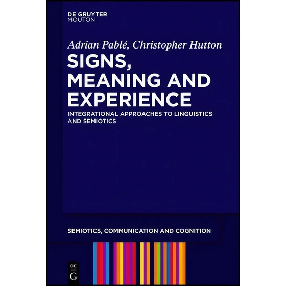 خرید و قیمت کتاب Signs, Meaning and Experience اثر Adrian Pable and ...