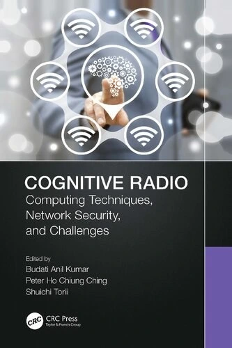 خرید و قیمت دانلود کتاب Cognitive Radio Computing Techniques Network Security And Challenges