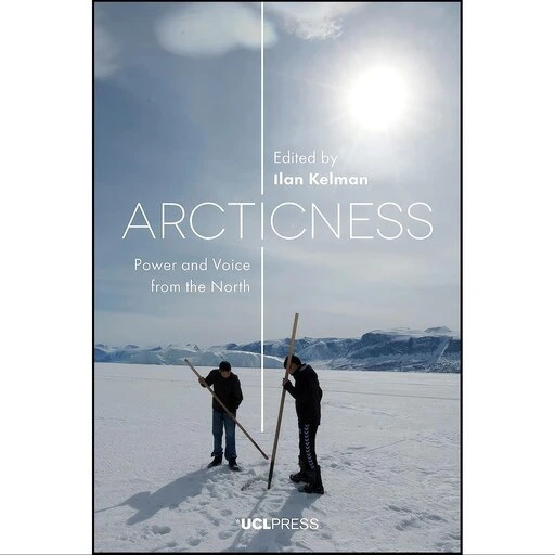 خرید و قیمت کتاب زبان اصلی Arcticness اثر Ilan Kelman | ترب