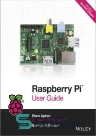 خرید و قیمت دانلود کتاب Raspberry Pi User Guide - راهنمای کاربری رزبری پای | ترب