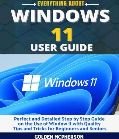 خرید و قیمت دانلود کتاب Windows 11 User Guide: Perfect and Detailed ...
