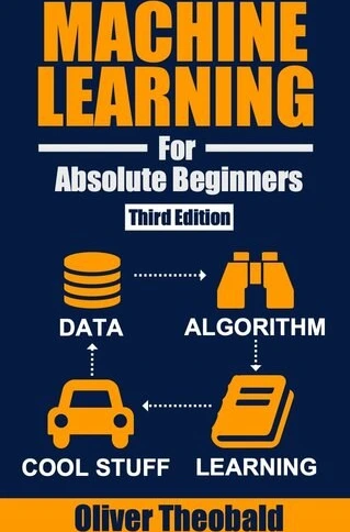 خرید و قیمت دانلود کتاب Machine Learning for Absolute Beginners: A Plain English Introduction ...