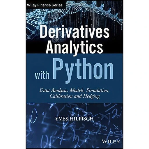 خرید و قیمت کتاب زبان اصلی Derivatives Analytics with Python اثر Yves J ...