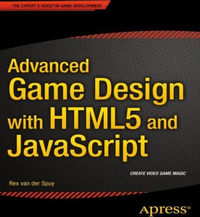 خرید و قیمت دانلود کتاب Advanced Game Design with HTML5 and JavaScript 2019 | ترب