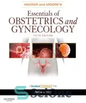 خرید و قیمت دانلود کتاب Hacker & Moore’s Essentials of Obstetrics and Gynecology – ملزومات هکر و ...