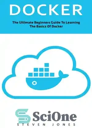 خرید و قیمت دانلود کتاب Docker: The Ultimate Beginners Guide To ...