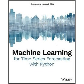 خرید و قیمت کتاب زبان اصلی Machine Learning for Time Series Forecasting with Python | ترب