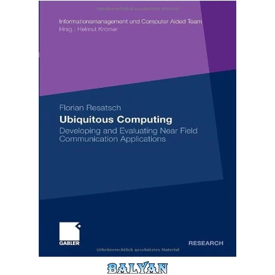 خرید و قیمت دانلود کتاب Ubiquitous Computing: Developing and Evaluating Near Field Communication ...