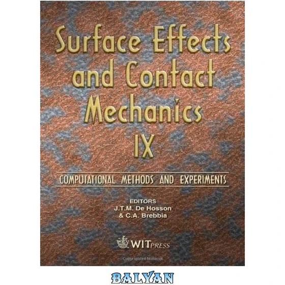خرید و قیمت دانلود کتاب Surface Effects and Contact Mechanics IX: Computational Methods and ...