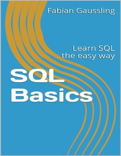 خرید و قیمت دانلود کتاب Sql Basics Learn Sql The Easy Way 2017 ترب