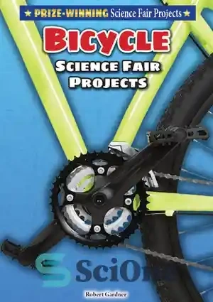 خرید و قیمت دانلود کتاب Bicycle Science Fair Projects - پروژه های ...