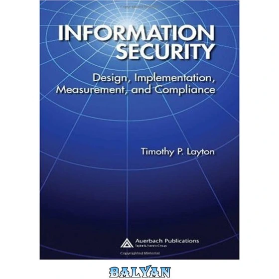 خرید و قیمت دانلود کتاب Information Security: Design, Implementation, Measurement, and ...