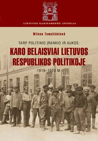 خرید و قیمت دانلود کتاب Tarp politinio įrankio ir aukos: karo belaisviai Lietuvos Respublikos ...