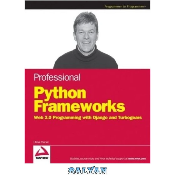 خرید و قیمت دانلود کتاب Professional Python Frameworks Web 20 Programming With Django And