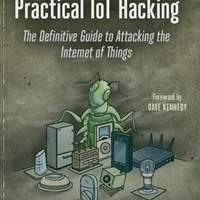 خرید و قیمت Practical IoT Hacking: The Definitive Guide to Attacking ...
