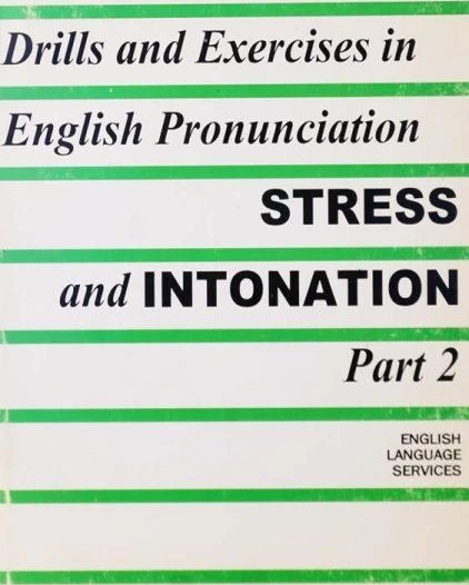 خرید و قیمت Drills and Exercises in English Pronunciation Stress and ...
