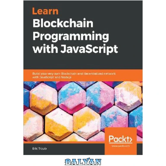 خرید و قیمت دانلود کتاب Learn Blockchain Programming With Javascript ترب