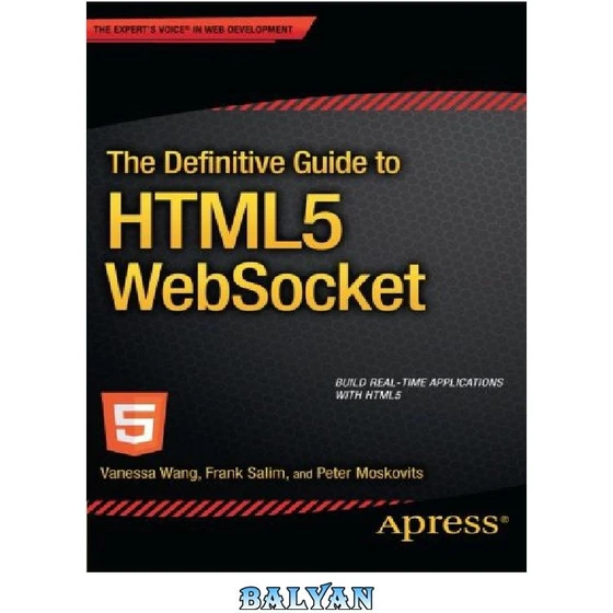 خرید و قیمت دانلود کتاب The Definitive Guide To Html5 Websocket ترب