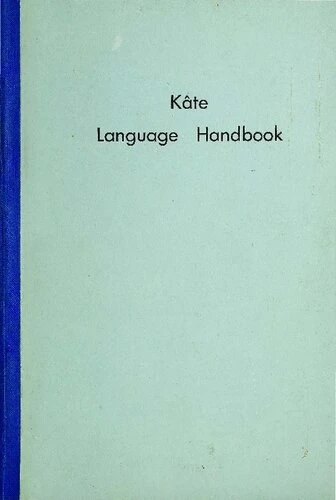 خرید و قیمت دانلود کتاب Kâte Language Handbook 1962 | ترب