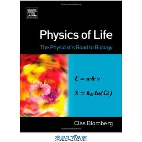 خرید و قیمت دانلود کتاب Physics of Life: The Physicist's Road to ...