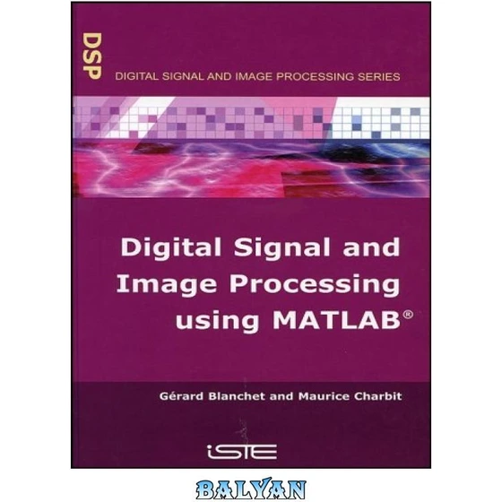 خرید و قیمت دانلود کتاب Digital Signal And Image Processing Using Matlab ترب