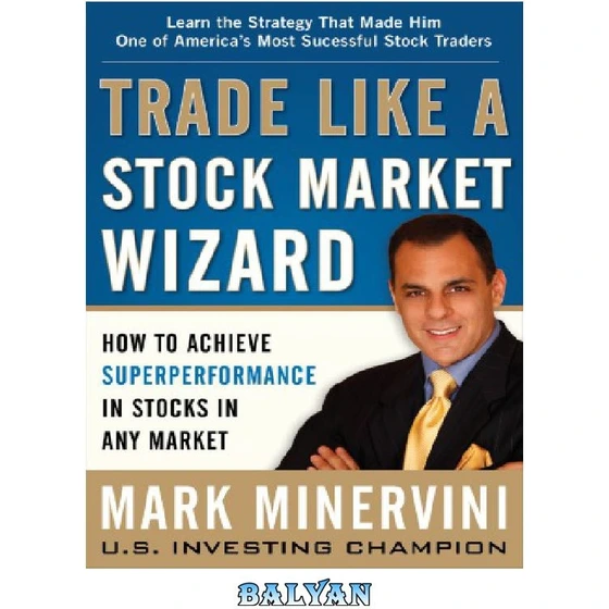 خرید و قیمت دانلود کتاب Trade Like a Stock Market Wizard: How to ...