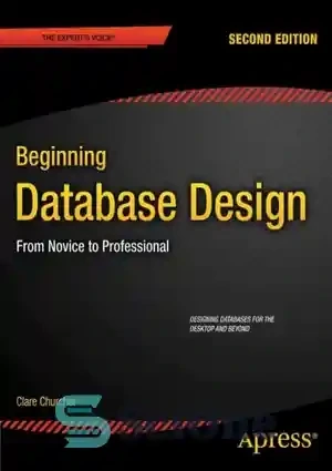 خرید و قیمت دانلود کتاب Beginning database design from novice to ...