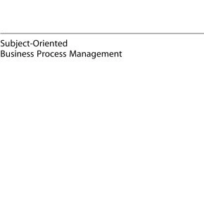 خرید و قیمت دانلود کتاب Subject-Oriented Business Process Management ویرایش 1 | ترب