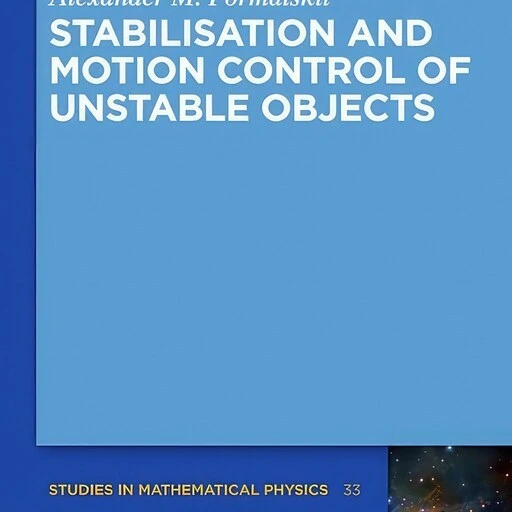 خرید و قیمت کتاب زبان اصلی Stabilisation and Motion Control of Unstable ...
