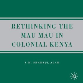 خرید و قیمت دانلود کتاب Rethinking the Mau Mau in Colonial Kenya First ...