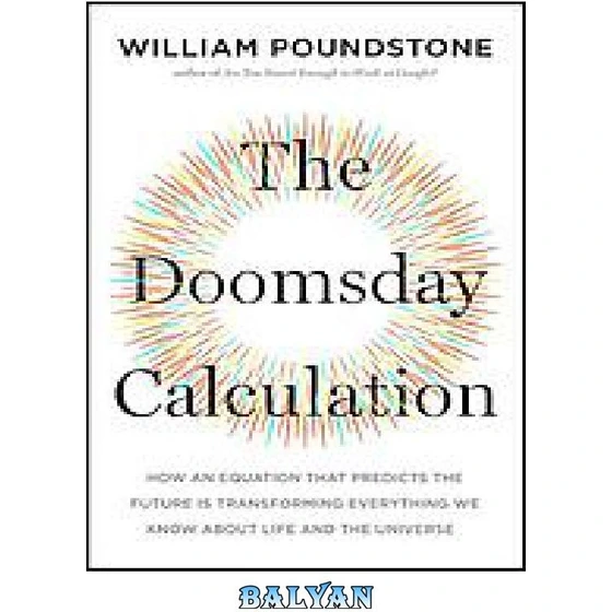 خرید و قیمت دانلود کتاب The doomsday calculation : how an equation that ...