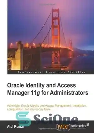 خرید و قیمت دانلود کتاب Oracle Identity and Access Manager 11g for ...