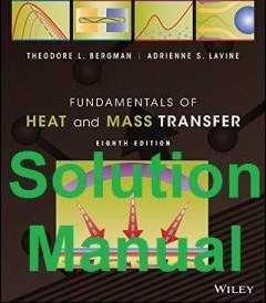 خرید و قیمت Solution Manual for Fundamentals of Heat and Mass Transfer – Theodore Bergman ...
