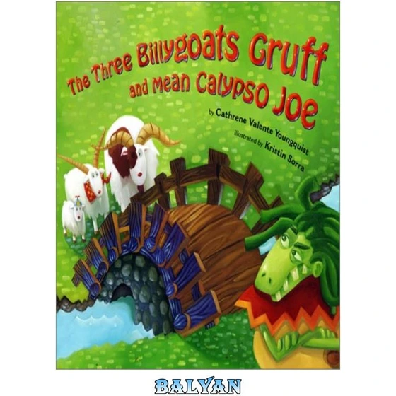 خرید و قیمت دانلود کتاب Three Billygoats Gruff and Mean Calypso Joe | ترب