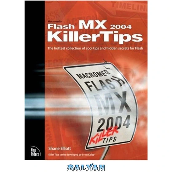 خرید و قیمت دانلود کتاب Macromedia Flash MX 2004 Killer Tips | ترب