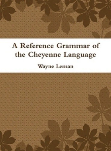 خرید و قیمت دانلود کتاب A Reference Grammar of the Cheyenne Language(4º ...
