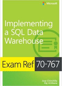 خرید و قیمت Exam Ref 70-767 Implementing a SQL Data Warehouse | ترب