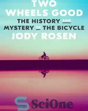 خرید و قیمت دانلود کتاب Two Wheels Good : The History and Mystery of ...