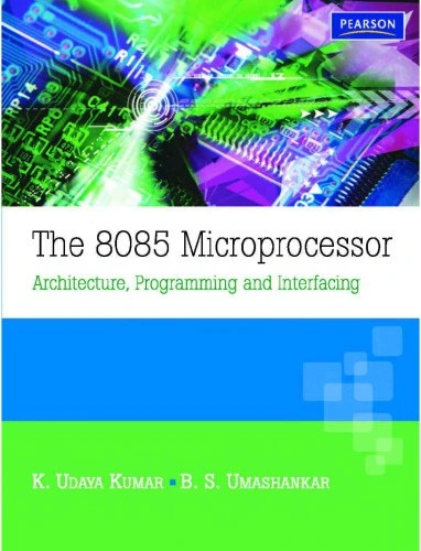 خرید و قیمت دانلود کتاب The 8085 Microprocessor Architecture Programming And Interfacing