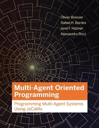 خرید و قیمت دانلود کتاب Multi Agent Oriented Programming Programming Multi Agent Systems Using