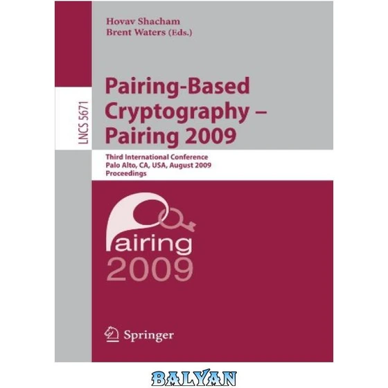 خرید و قیمت دانلود کتاب Pairing-Based Cryptography – Pairing 2009: Third International ...