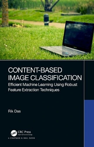 خرید و قیمت دانلود کتاب Content Based Image Classification Efficient Machine Learning Using