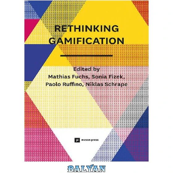 خرید و قیمت دانلود کتاب Rethinking Gamification | ترب